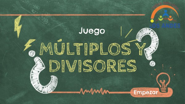 JUEGO MÚLTIPLOS Y DIVISORES | Genially