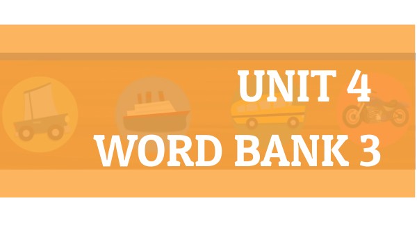 Unit 4 word bank 3