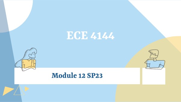 ECE 4144 - Module 12 SP23