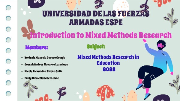 Introduction to Mixed Methods Research