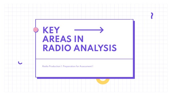 Key Areas in Radio Analysis