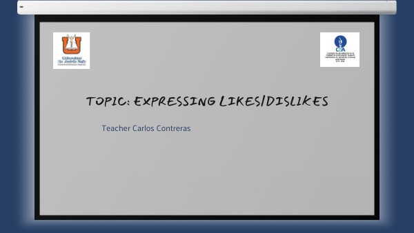 Expressing likes and dislikes ppt | Genially
