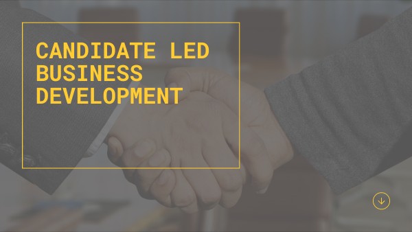 Introduction to Candidate Led BD | Genially
