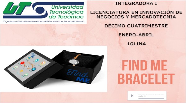 EQUIPO 1 FIND ME Bracelet | Genially