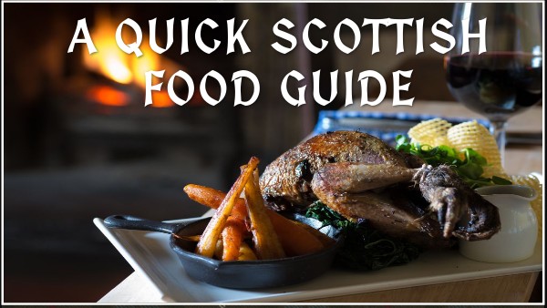 Scottish Cuisine Intro