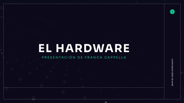 PRESENTACIÓN HARDWARE FRANCA 1F