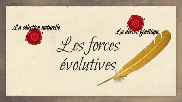 Les forces évolutives | Genially
