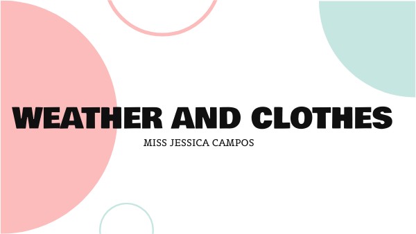 1º - Weather and clothes | Genially