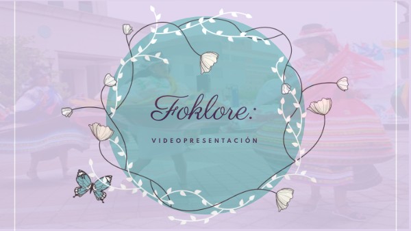 el folklore. | Genially