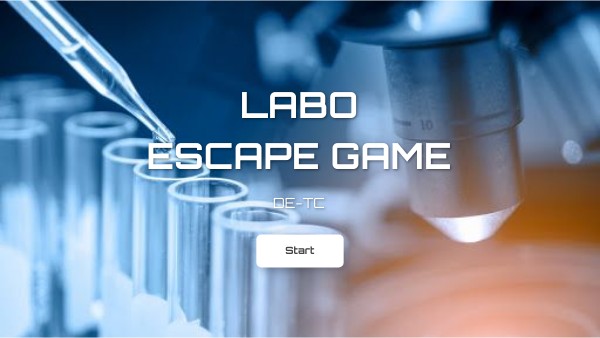 ESCAPE GAME LABO | Genially