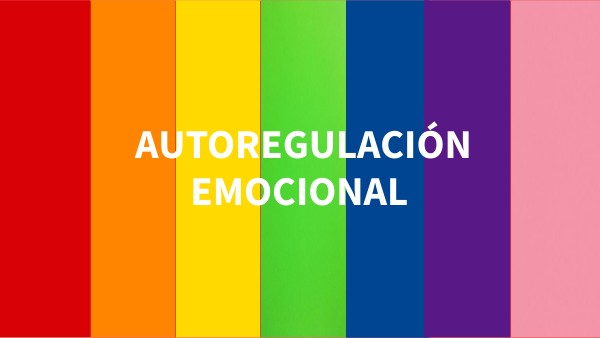 Auto-control emocional | Genially