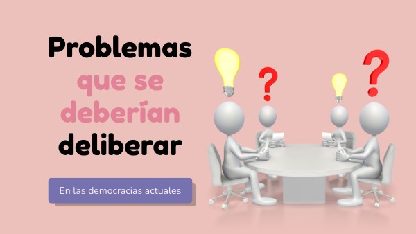 Problemas que se deberían deliberar