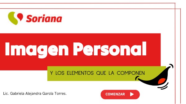 Capacitación Soriana- Imagen Personal. | Genially