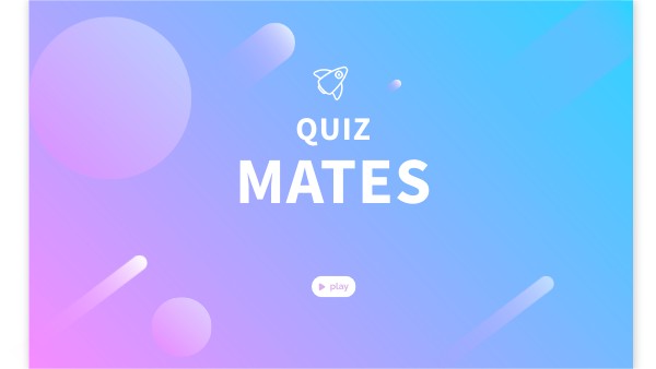 QUIZ MATE | Genially