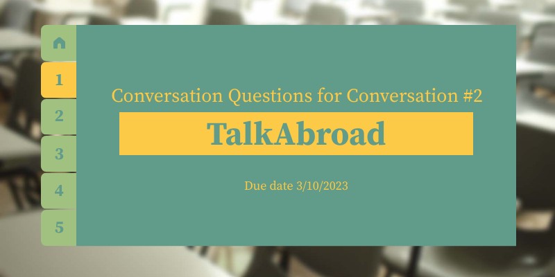 TalkAbroad Questions #2 Instructions SPRING | Genially