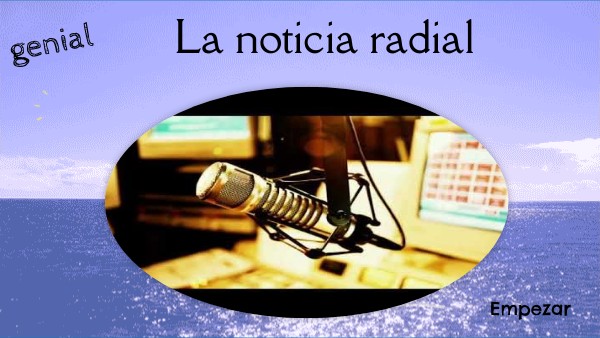 Copia - La noticia radial | Genially