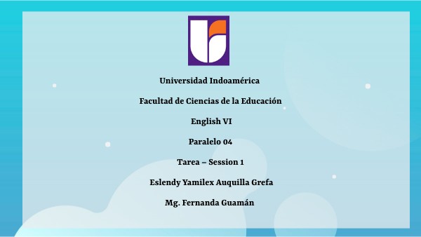 Tarea - Session 1 English VI | Genially