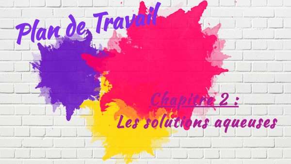 Chapitre 2 : Les solutions aqueuses