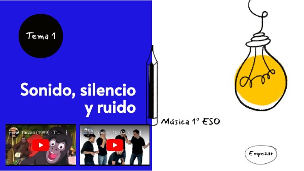 TEMA 1. Sonido, Silencio, Ruido | Genially