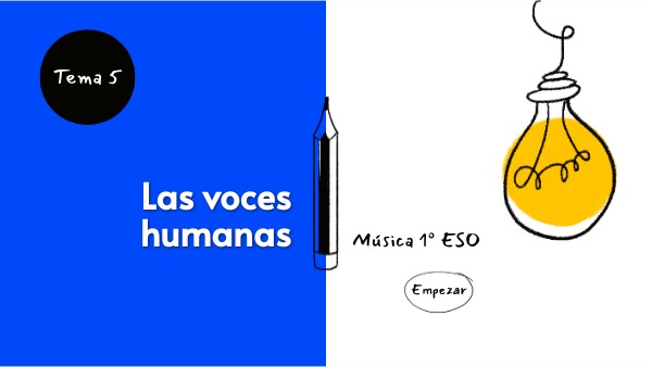 TEMA 5. Las voces humanas | Genially