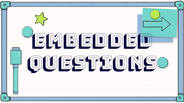 Embedded Questions | Genially