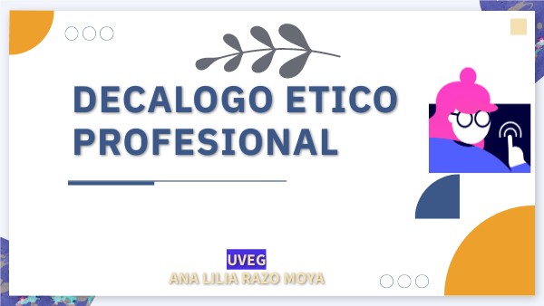 DECALOGO PROFESIONAL | Genially