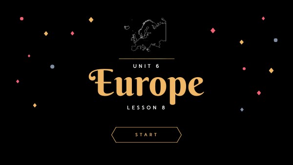 Europe: Lesson 8 | Genially