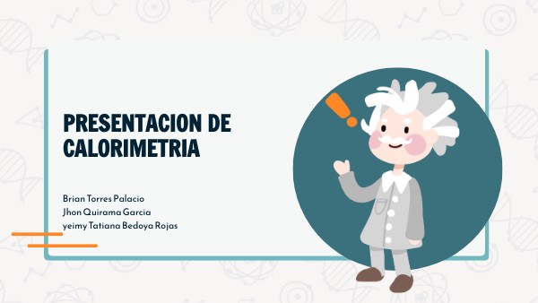PRESENTACIÓN CALORIMETRIA | Genially