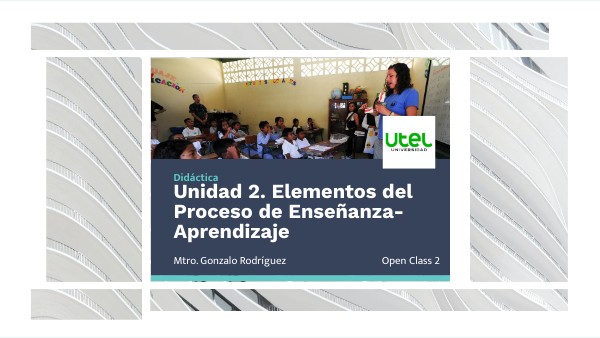 Didáctica Open Class 2 | Genially