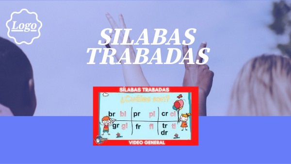 SILABAS TRABADAS | Genially