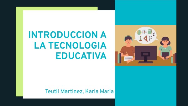 introducción a la Tecnología Educativa