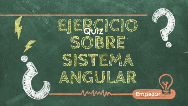 Ejercicio sobre el sistema angular