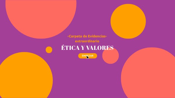 Carpeta de Evidencias-Ética | Genially