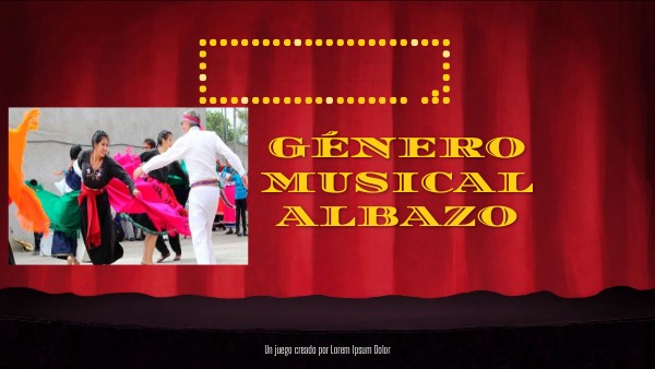 GÉNERO MUSICAL ALBAZO