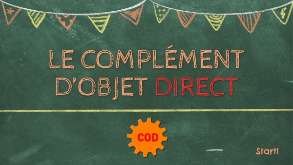 Le complément d’objet direct | Genially