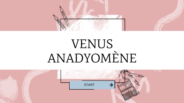 Venus anadyomène | Genially