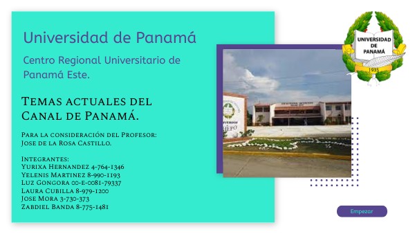 Temas actuales del Canal de Panamá | Genially