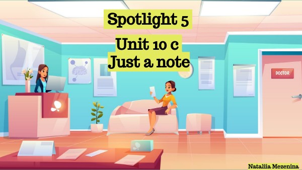 Spotlight 5_Unit 10 c | Genially