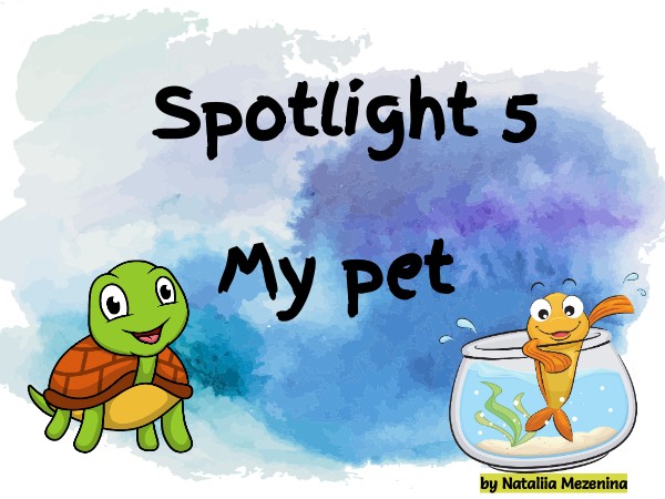 Spotlight 5_Pets | Genially