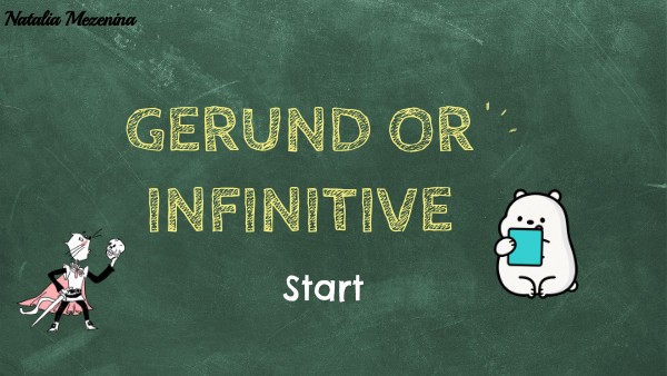 Gerund or Infinitives_Teach and Create | Genially