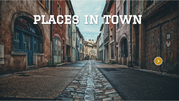 Places in town
