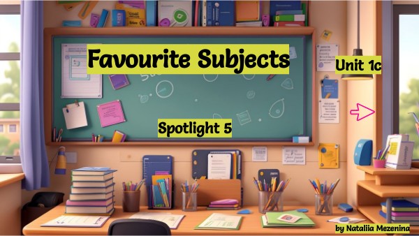 Spotlight 5_Unit 1c_Favourite subjects | Genially