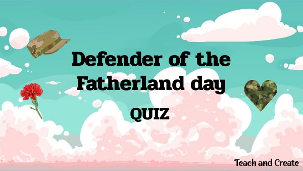 Defender of the Fatherland Day | Genially