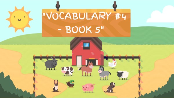Vocabulary #4 - BOOK 5 | Genially