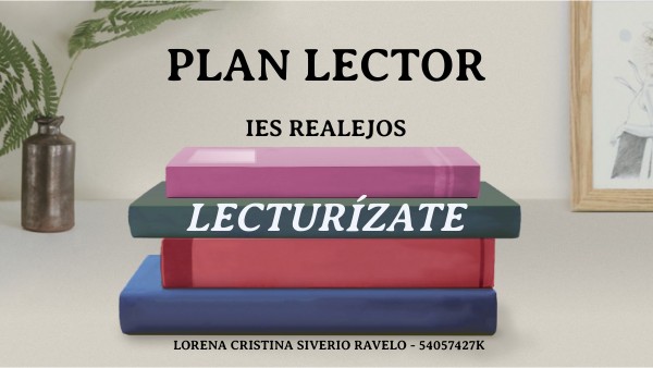 Presentación Plan Lector_ Lorena C Siverio Ravelo | Genially