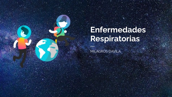 ENFERMEDADES RESPIRATORIAS | Genially