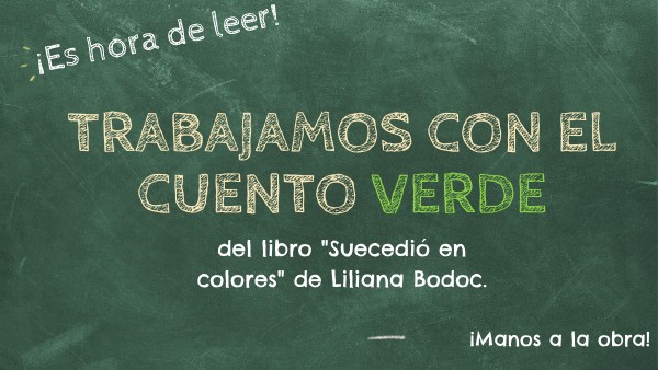 Trabajamos con el cuento VERDE | Genially