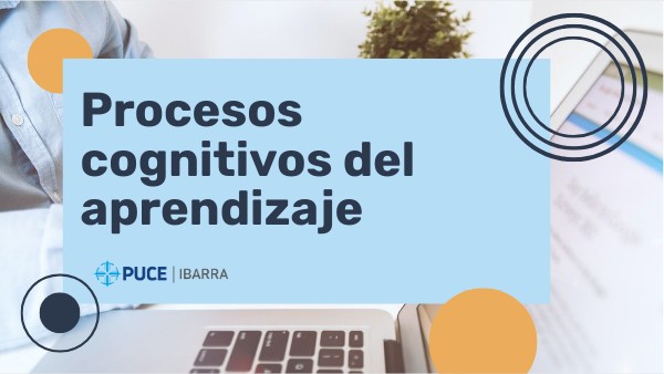 Procesos cognitivos del aprendizaje m.5 | Genially