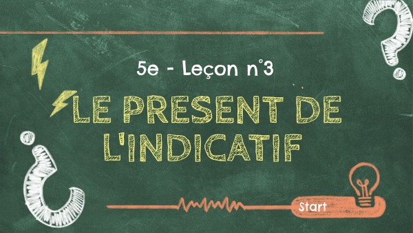 EDL3 de 5e Le présent de l'indicatif | Genially