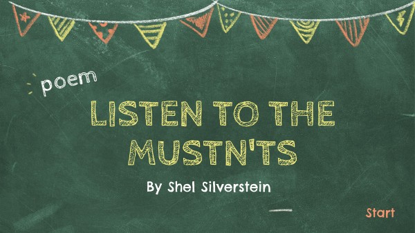 Listen to the mustn't by Shel Silverstein | Genially